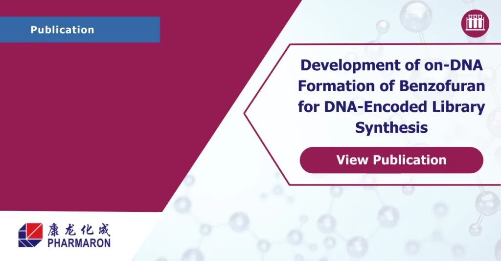 Formation Of Benzofuran For DNA-encoded Library | Pharmaron
